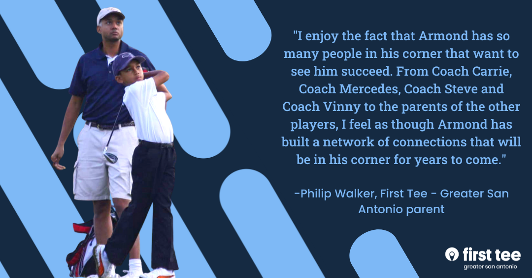 Parent Spotlight - Philip Walker, First Tee - Greater San Antonio ...