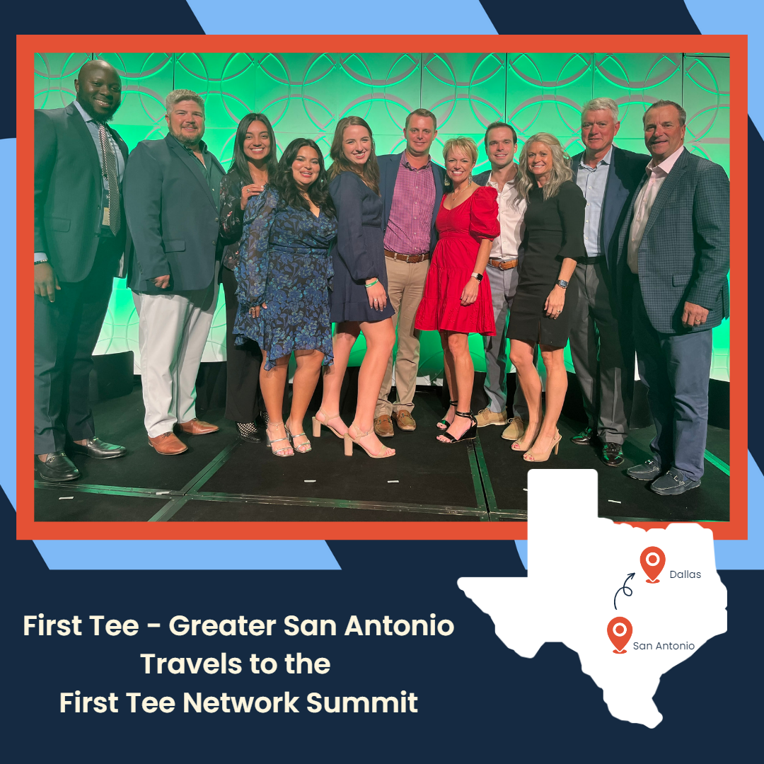 First Tee Network Summit - First Tee - Greater San Antonio
